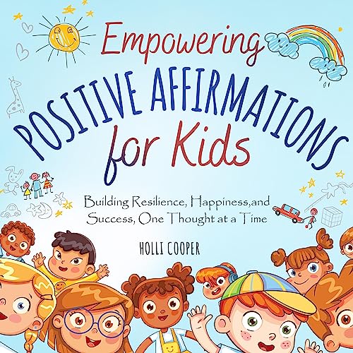 Amazon.com: Empowering Positive Affirmations for Kids: Building ...
