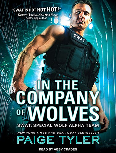 Amazon.com: In The Company of Wolves (SWAT, 3): 9781494563615: Tyler ...