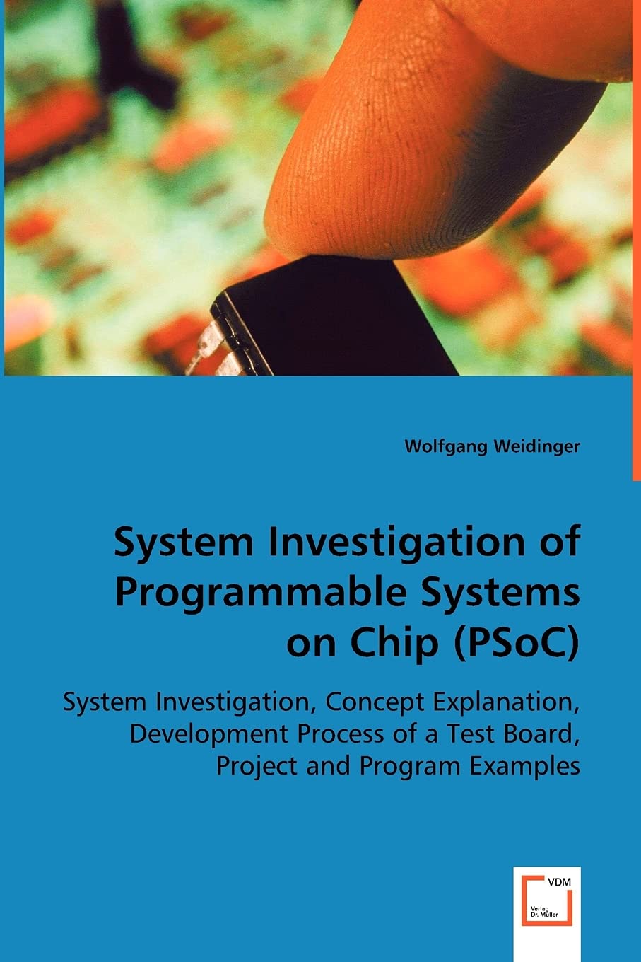 Buy System Investigation of Programmable Systems on Chip (PSoC): System ...