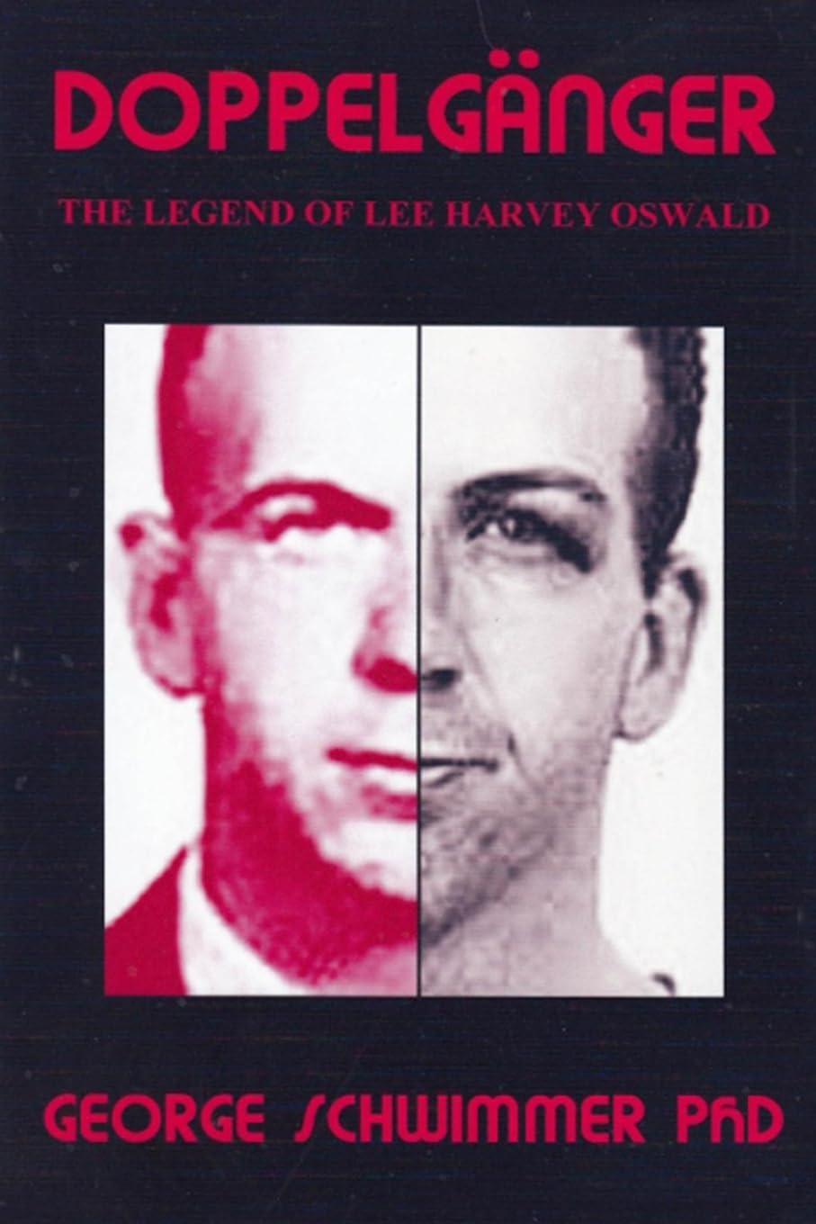 Amazon | DOPPELGANGER: The Legend of Lee Harvey Oswald | Schwimmer PhD ...