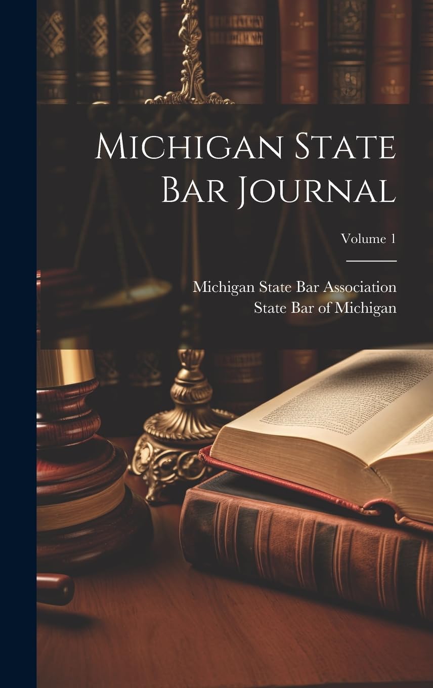 Buy Michigan State Bar Journal; Volume 1 Book Online at Low Prices in ...