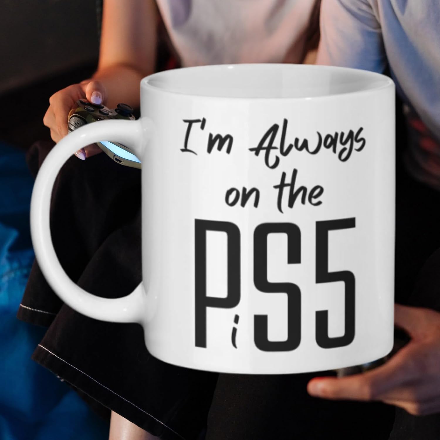 Amazon.com: nanad Funny Ps5 Mug I'm Always On The Piss Gift For Gamer ...
