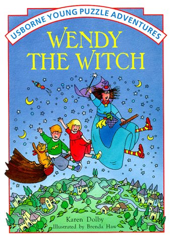 Wendy the Witch (Young Puzzle Adventures Series): Dolby, Karen, Haw ...