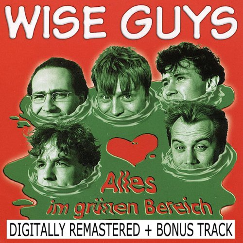 Reproducir Alles Im Grünen Bereich de Wise Guys en Amazon Music