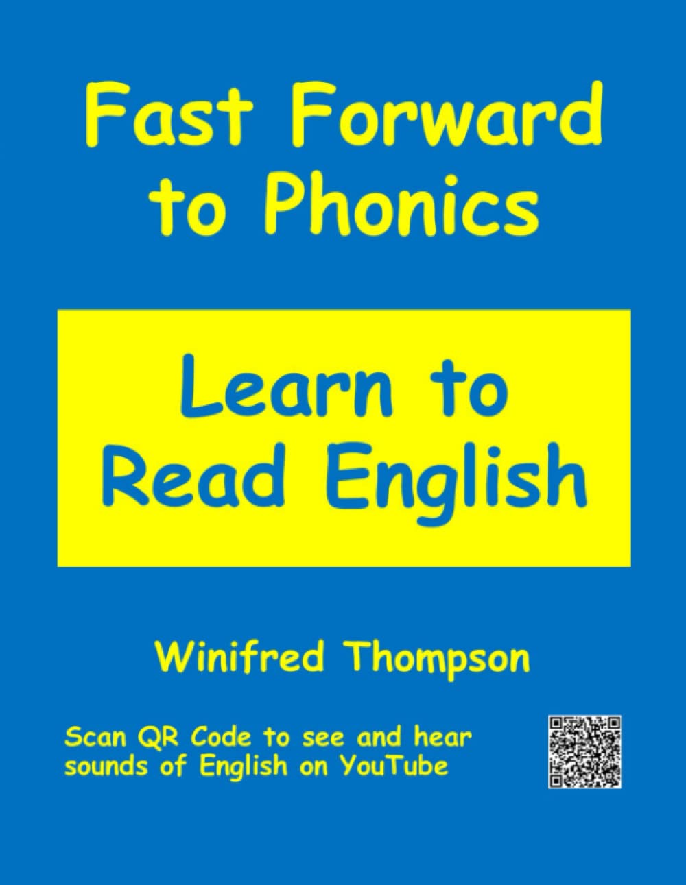 Fast Forward to Phonics Learn to Read English: Thompson, Winifred ...