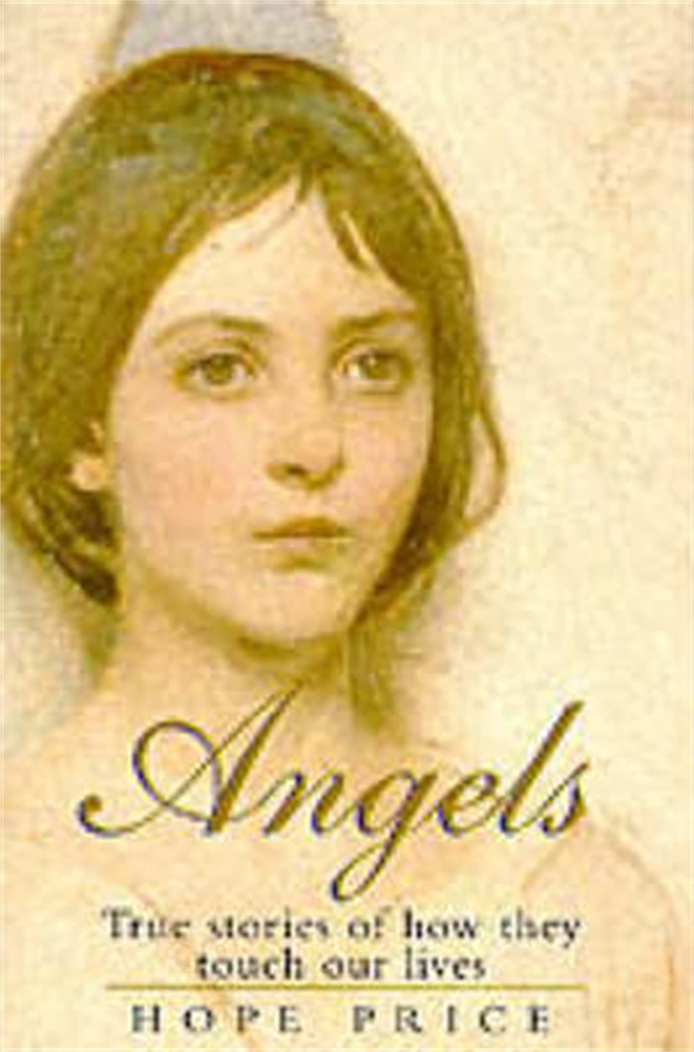 Angels: True Stories of How They Touch Our Lives: Amazon.co.uk: Price ...