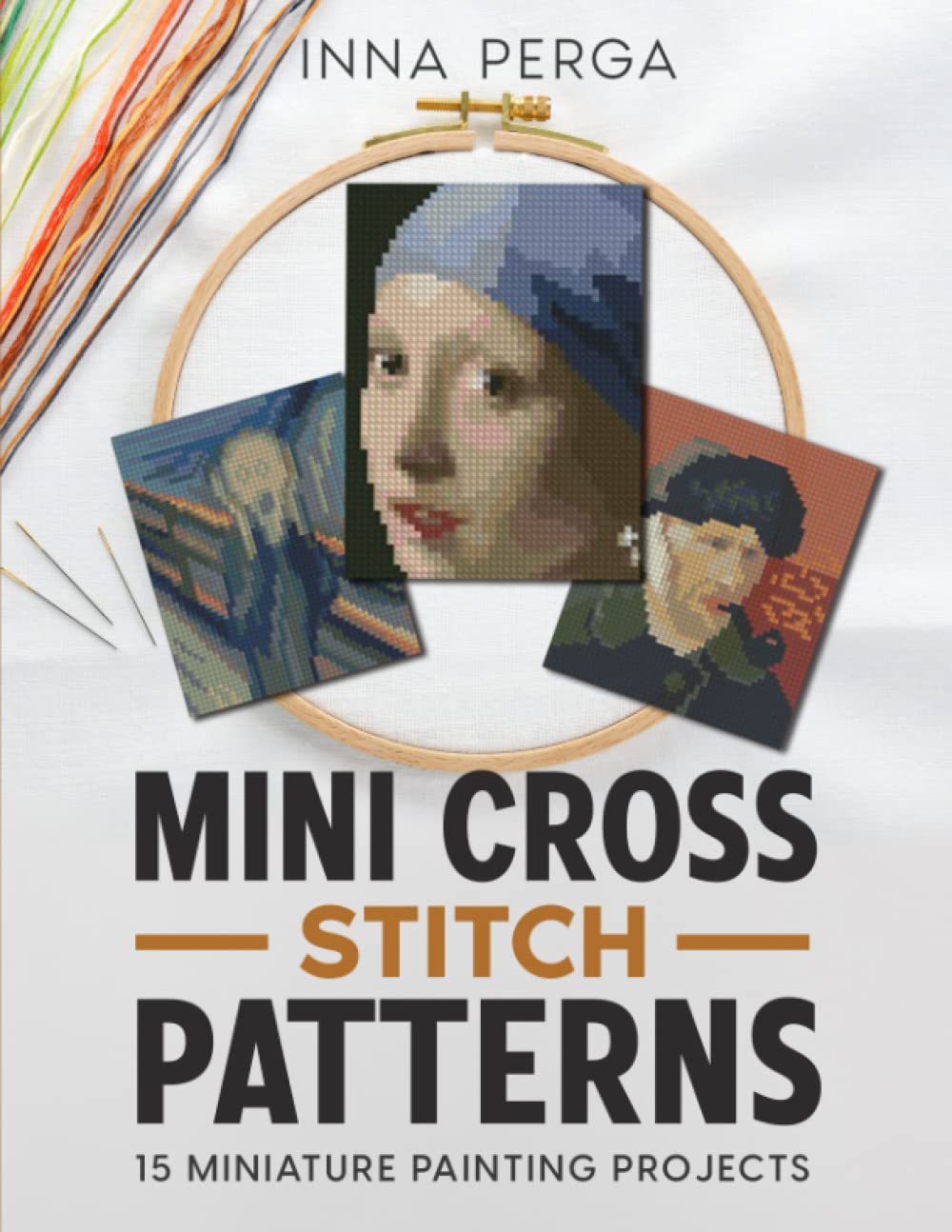 Mini Cross Stitch Patterns: 15 Miniature Painting Projects (Miniature ...