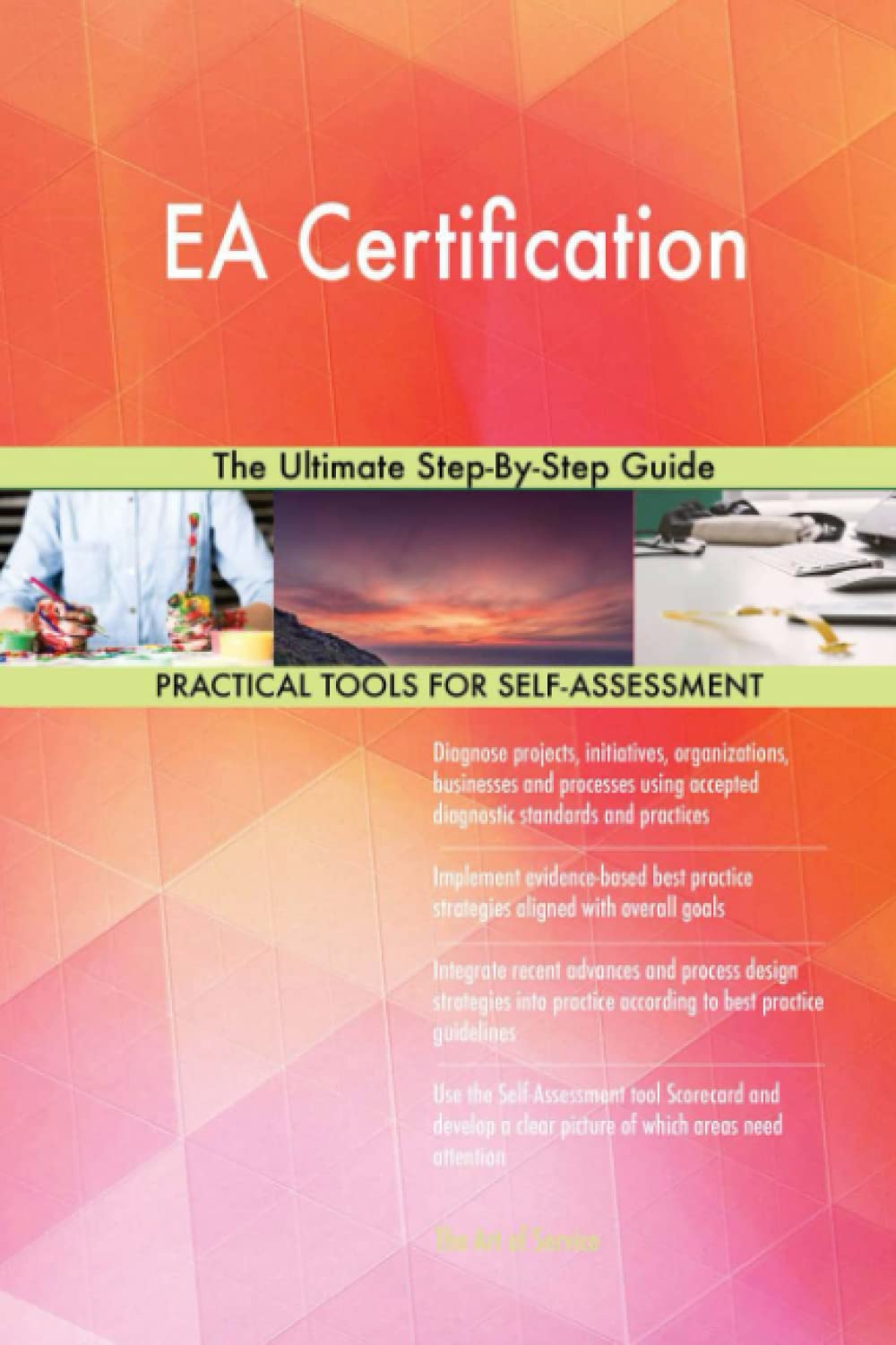EA Certification The Ultimate Step-By-Step Guide: Gerardus Blokdyk ...