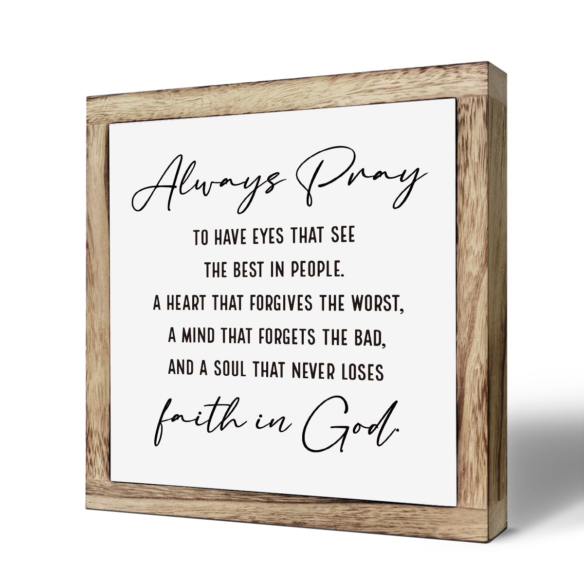 Amazon.com: Scripture Sign, Always Pray to Have Eyes That See the Best ...