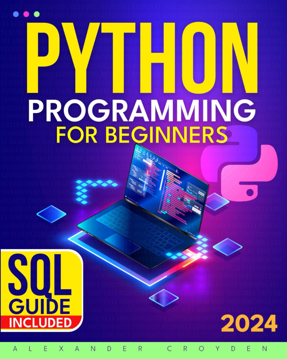Python Programming For Beginners The Fast Track Guide To Master Python In Just 1 Week Unlock