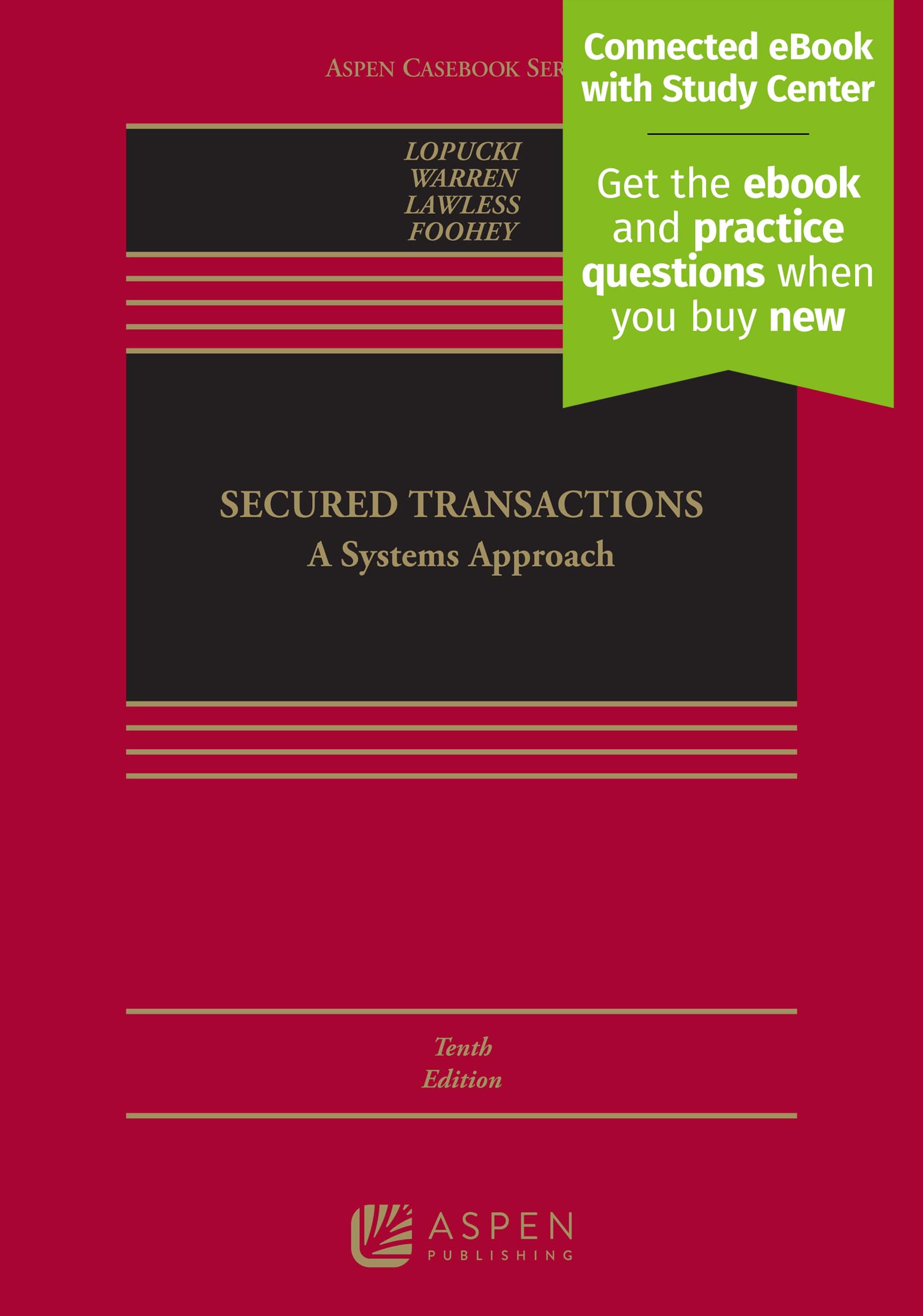 Secured Transactions: A Systems Approach [Connected eBook with Study ...