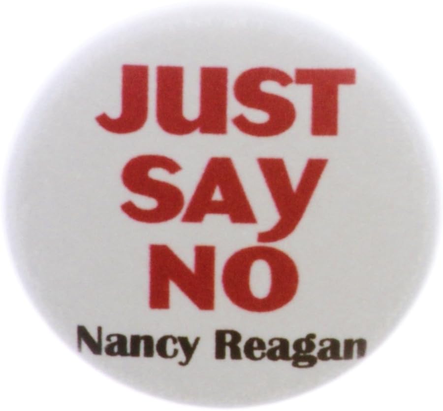 Amazon.com: Just Say No - Nancy Reagan 1.25" Pinback Button Pin War on ...