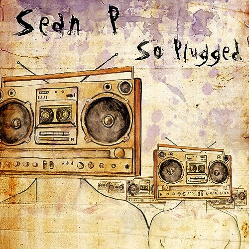 Amazon.co.jp: So Plugged : Sean P: デジタルミュージック