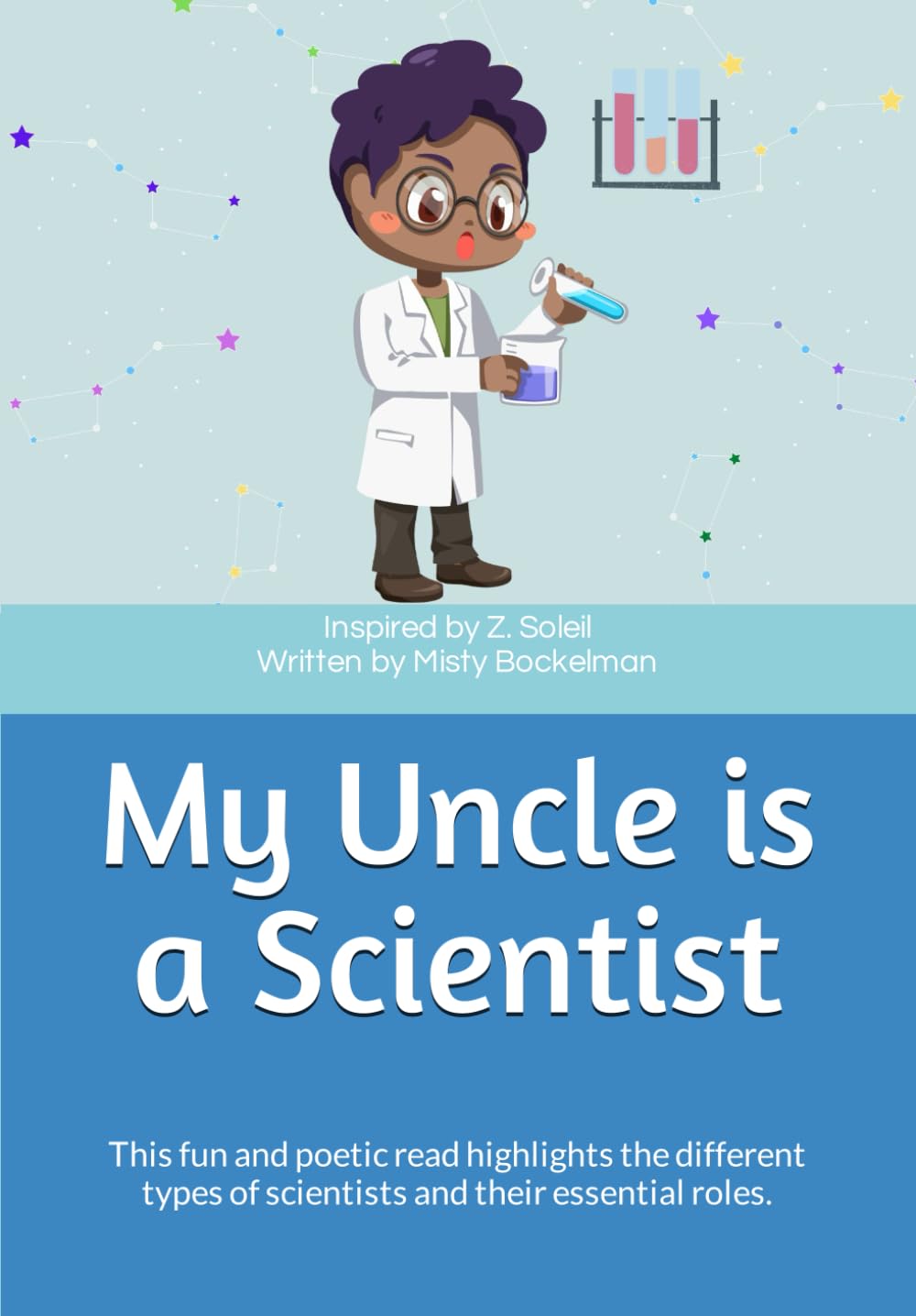 My Uncle Is A Scientist: This fun and poetic read points out the ...
