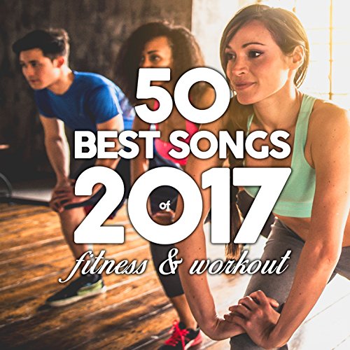 Amazon.com: 50 Best Songs of 2017 for Fitness & Workout (50 Tracks ...