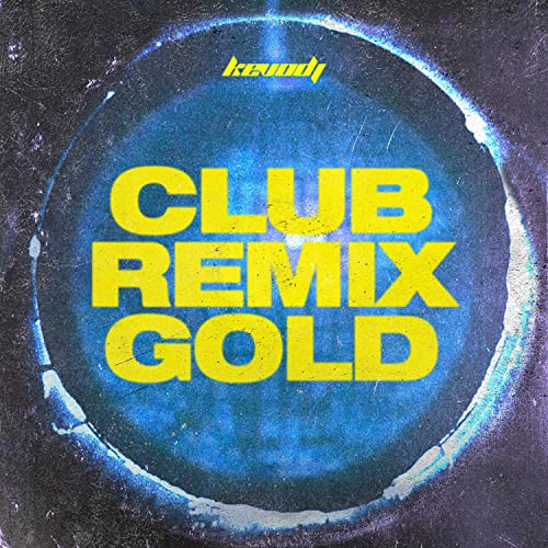 Play Club Remix Gold by Kevo DJ on Amazon Music Unlimited