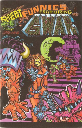 Slavepit Funnies Featuring GWAR #1 Vol. 1 Summer 1995: Hunter Jackson ...