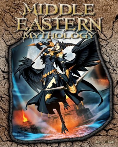 Middle Eastern Mythology (The World of Mythology): Ollhoff, Jim ...