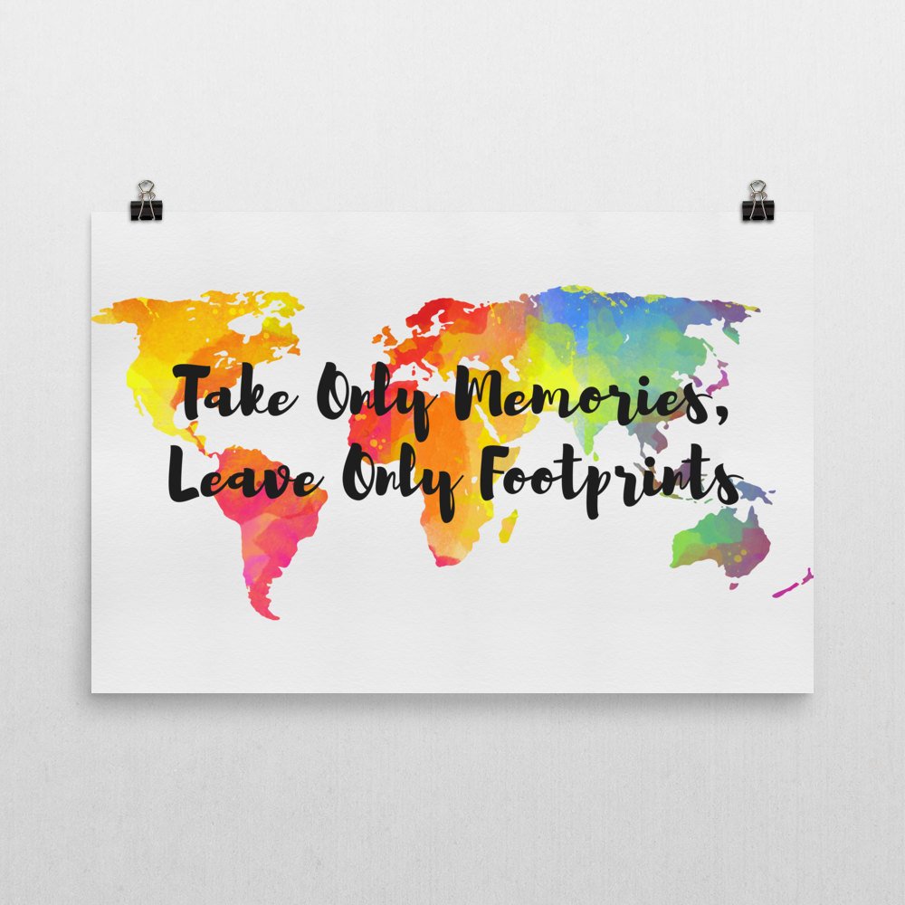 Leave Only Footprints Quote ""Take Only Memories, Leave Only