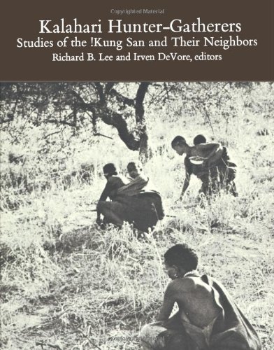 Kalahari Hunter-Gatherers: Studies of the !Kung San & Their Neighbors ...
