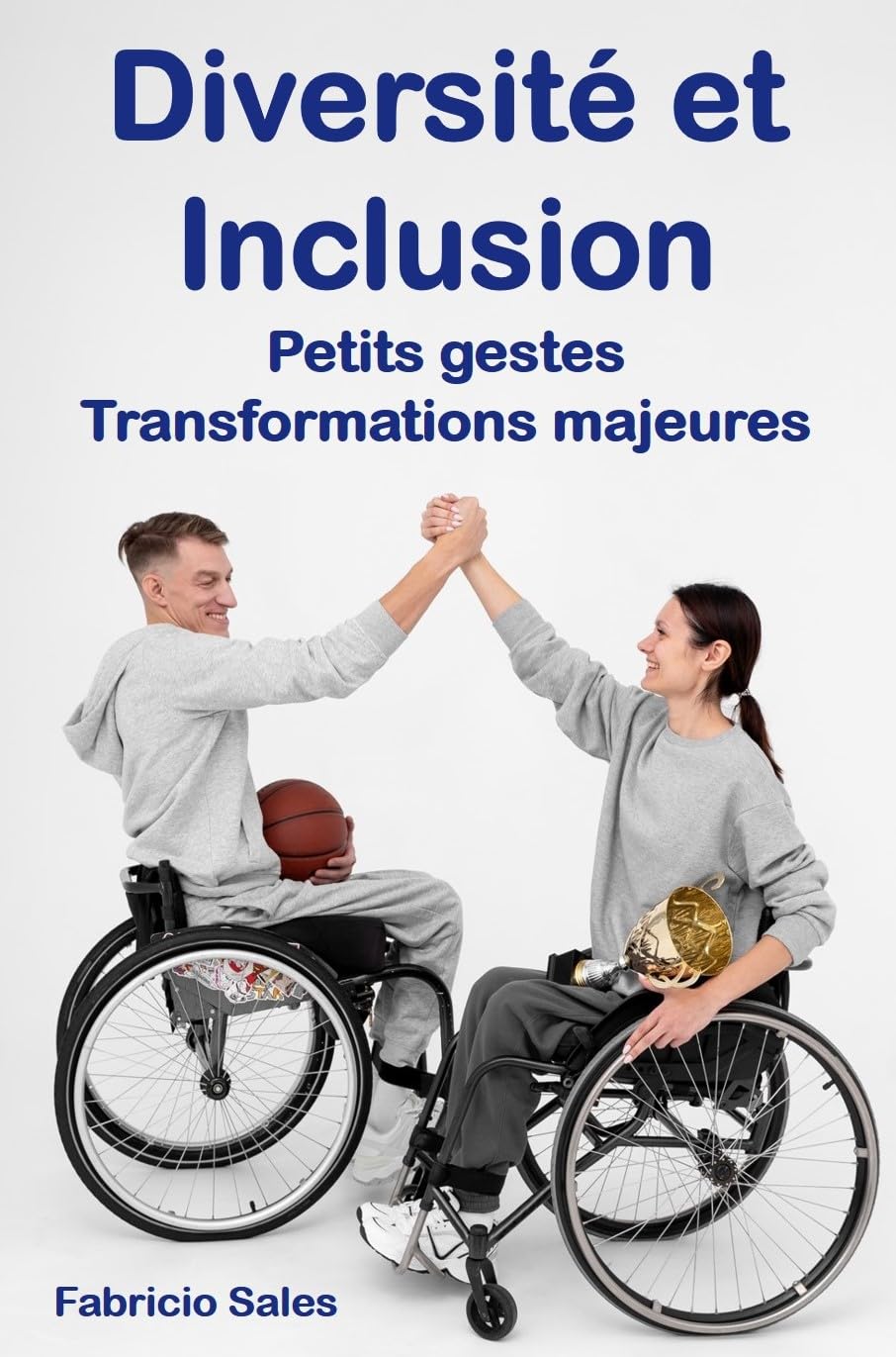 Amazon.com: Diversité et Inclusion: Petits gestes Transformations ...