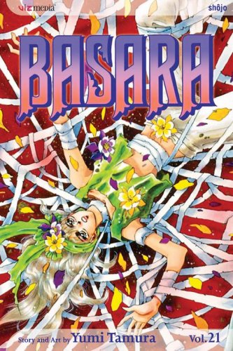 Basara, Vol. 21: Yumi Tamura: 9781421505312: Amazon.com: Books