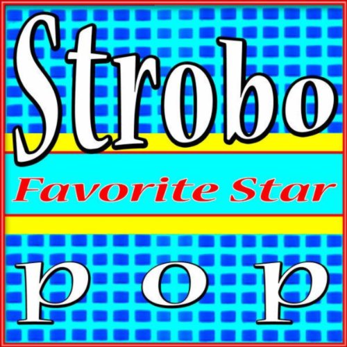 Strobo Pop by Favorite Star on Amazon Music - Amazon.com