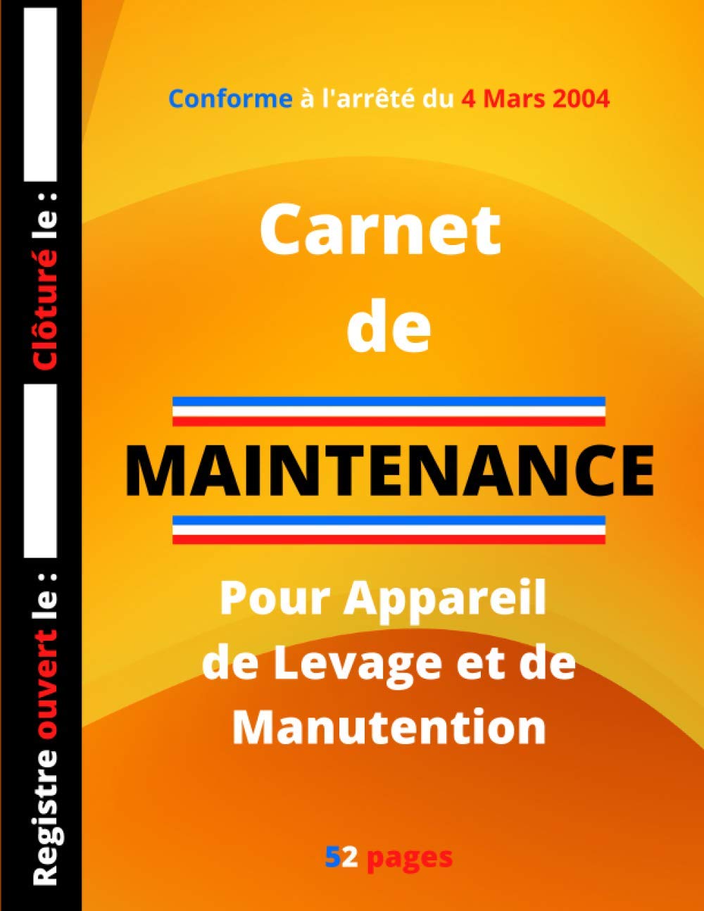 Carnet De Maintenance Pour Appareil De Levage Et De Manutention ...