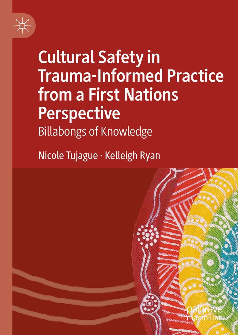 Amazon.com: Cultural Safety in Trauma-Informed Practice from a First ...
