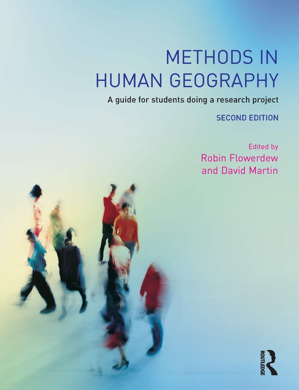 Methods in Human Geography: A guide for students doing a research ...