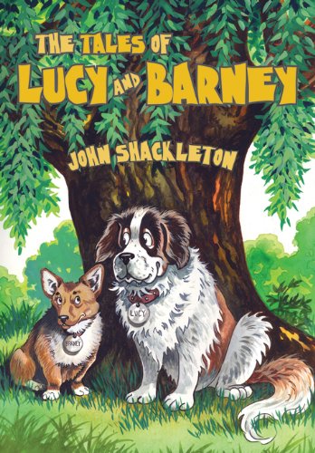The Tales of Lucy and Barney: John Shackleton: 9781846243769: Amazon ...