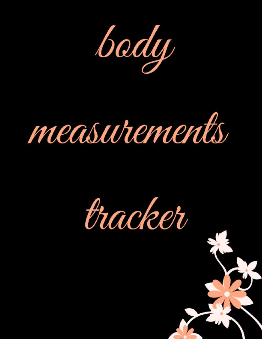 Buy body measurements tracker: tracker for all body parts; muscle gain ...