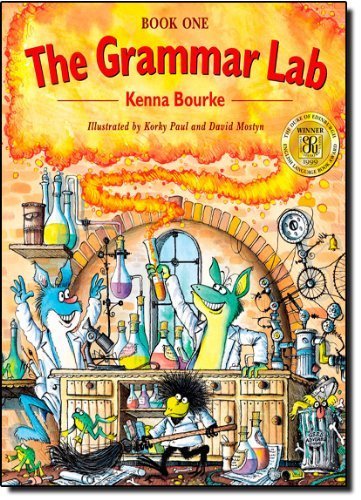 The Grammar Lab: Book One: Grammar for 9- to 12-year-olds with loveable ...