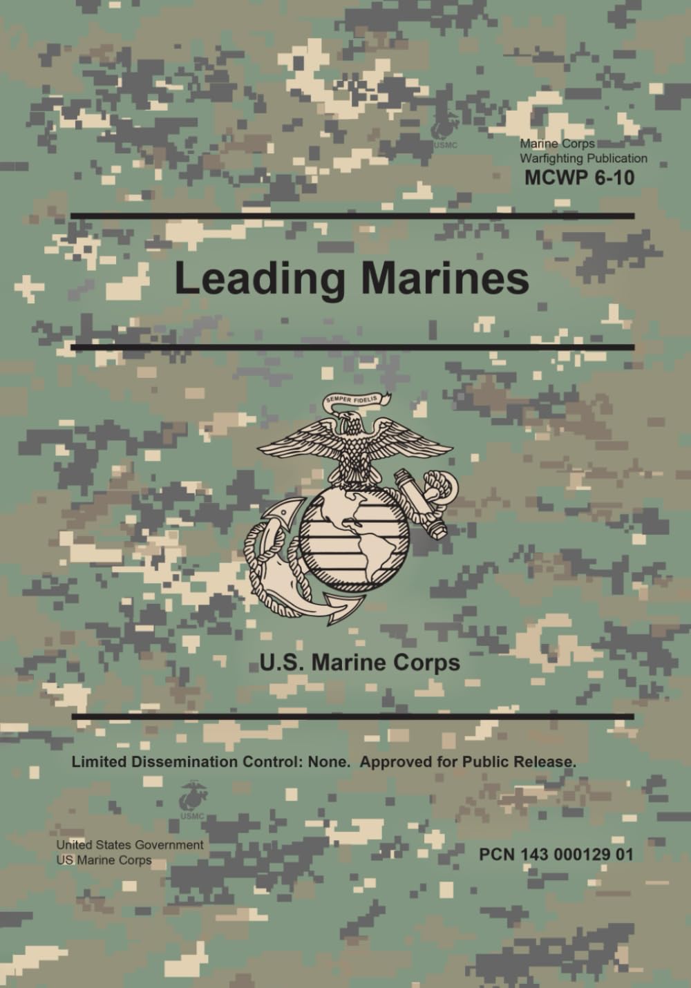 Marine Corps Warfighting Publication MCWP 6-10 Leading Marines August ...