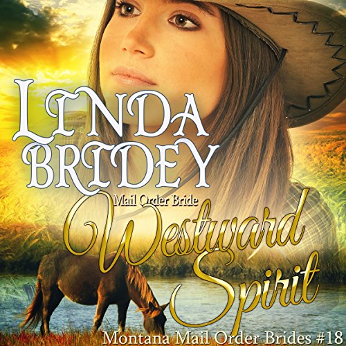 Amazon.com: Westward Courage: Montana Mail Order Brides, Book 17 ...