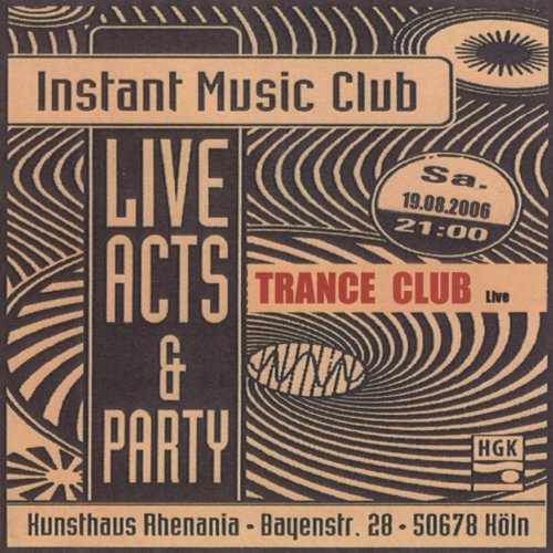 Play Live At Instant Music Club (Aug. 19. 2006) by Trance Club on ...