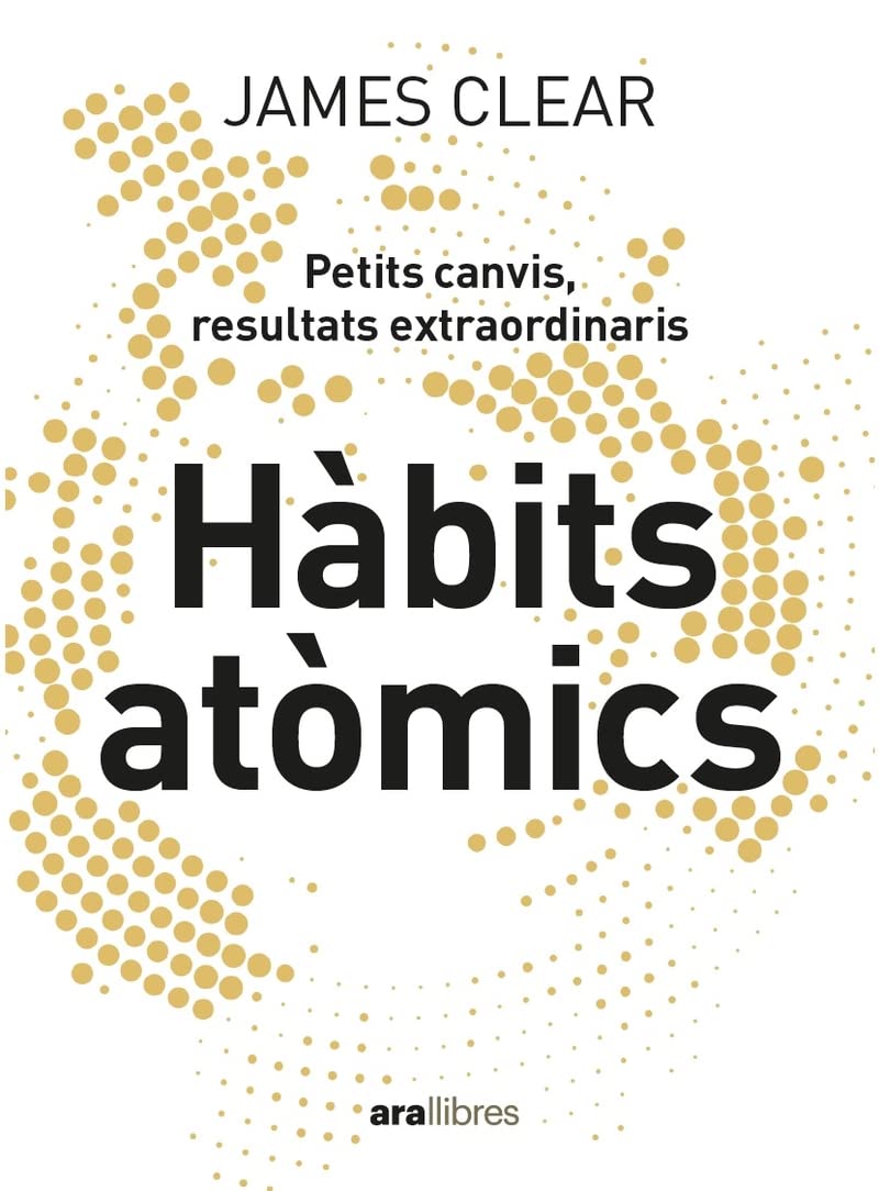 Amazon.com: Hàbits atòmics: 9788418928710: Clear, James, Guàrdia i ...