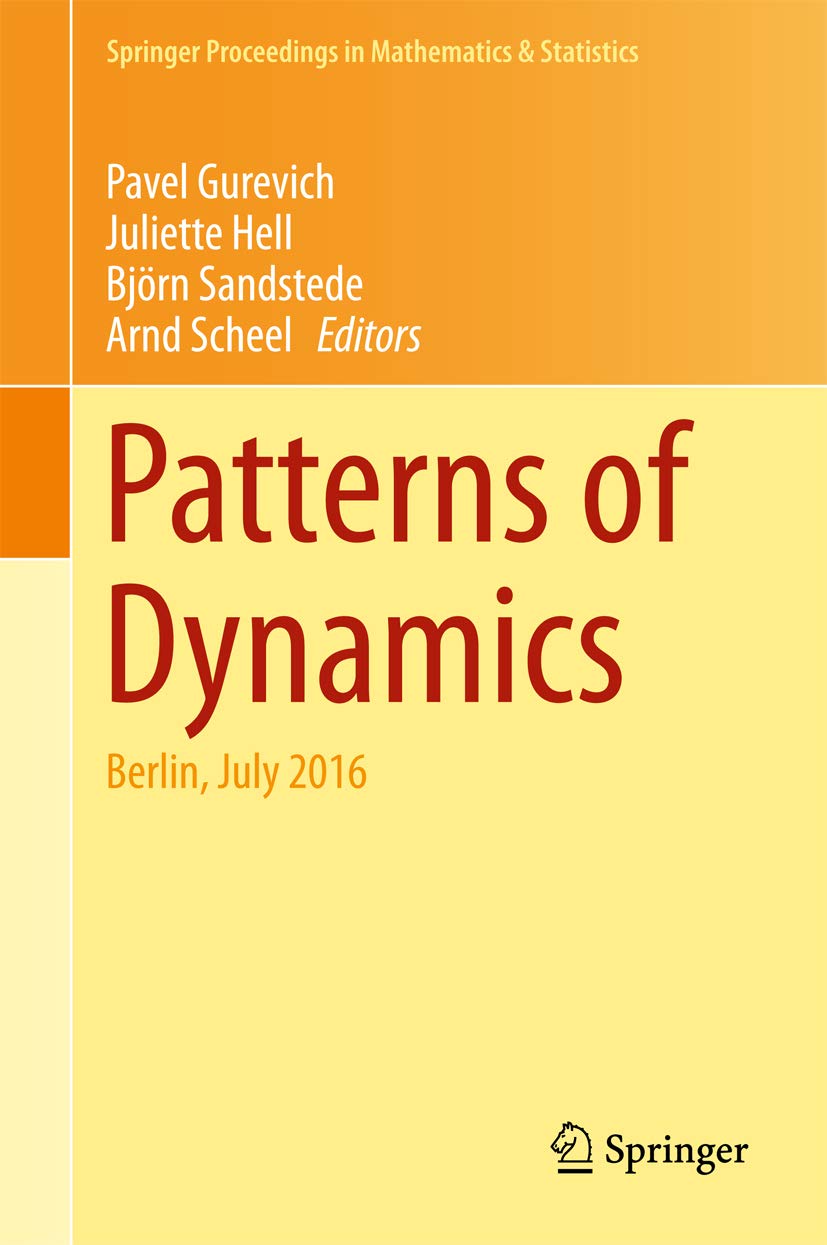 Patterns of Dynamics: Berlin, July 2016 (Springer Proceedings in ...