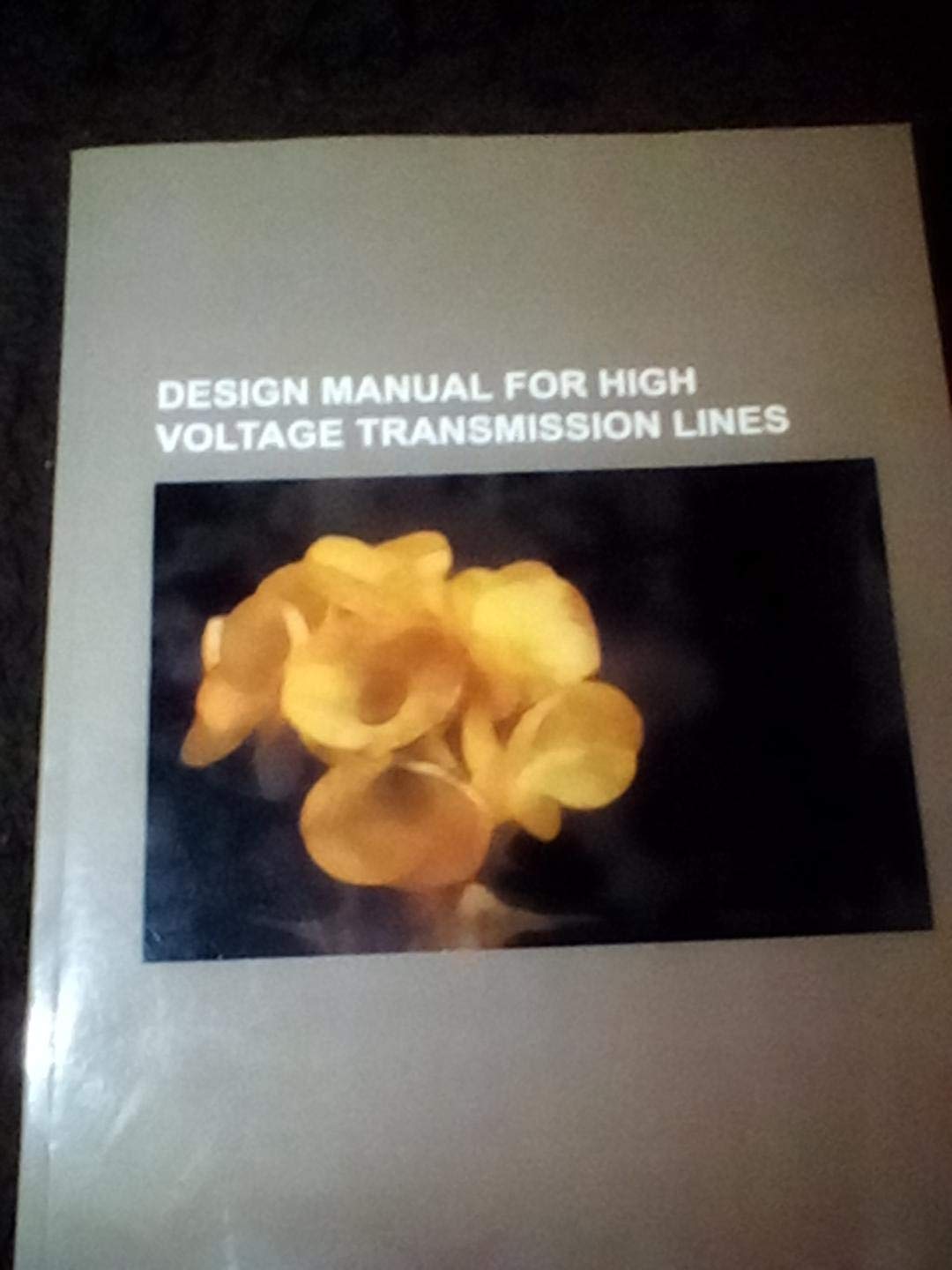 Design Manual for High Voltage Transmission Lines, RUS Bulletin 1724E ...