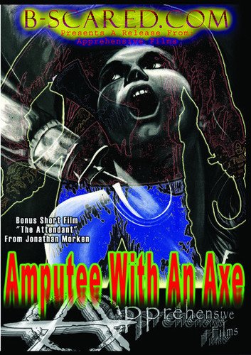 Amazon.com: Amputee With an Axe : Fred Holbert, Leigh Mitchell, Marc B ...
