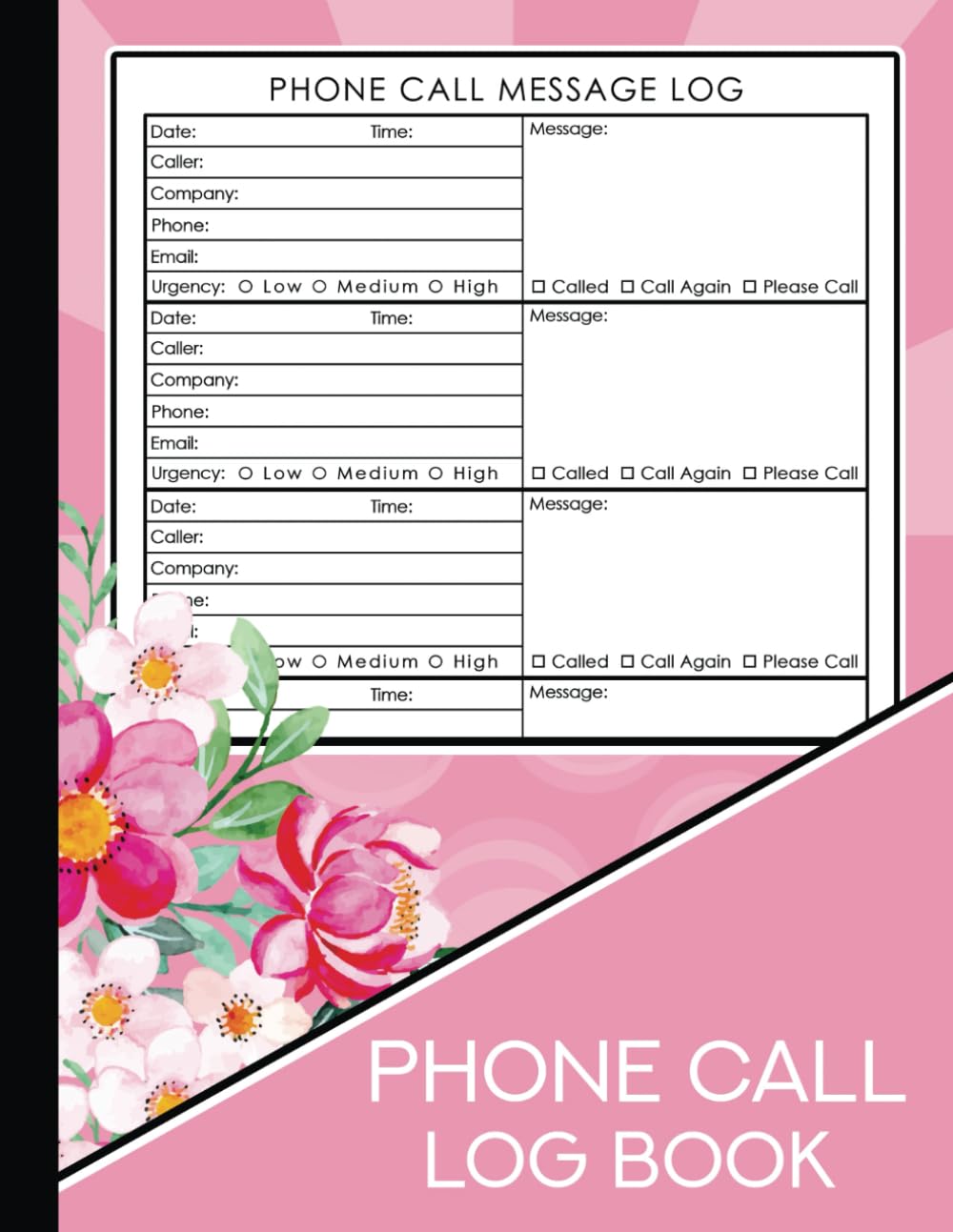 Phone Call Log Book: Telephone Message Book for Office with Notes | 600 ...