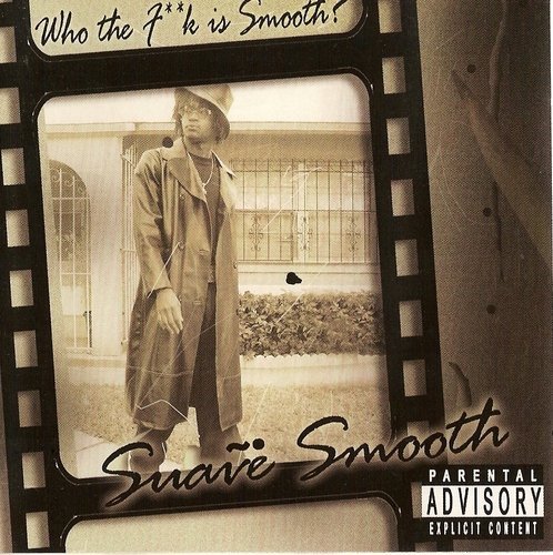 Who the Fuck Is Smooth: Suave Smooth: Amazon.in: Music}