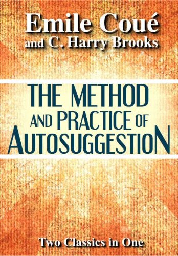 Amazon.com: The Method and Practice of Autosuggestion eBook : Brooks, C ...