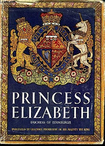 Princess Elizabeth: Duchess of Edinburgh: Morrah, Dermot.: Amazon.com ...