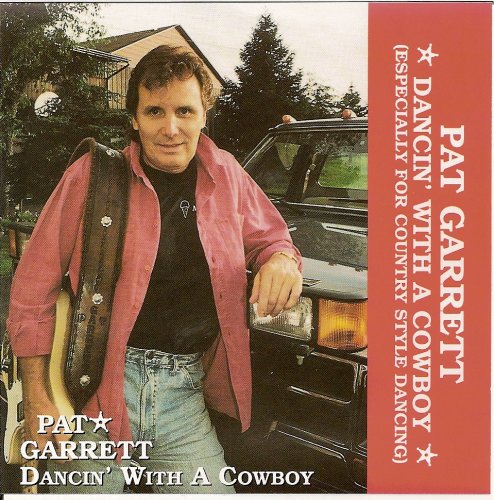 Pat Garrett - Dancin' with a Cowboy - Pat Garrett - Amazon.com Music