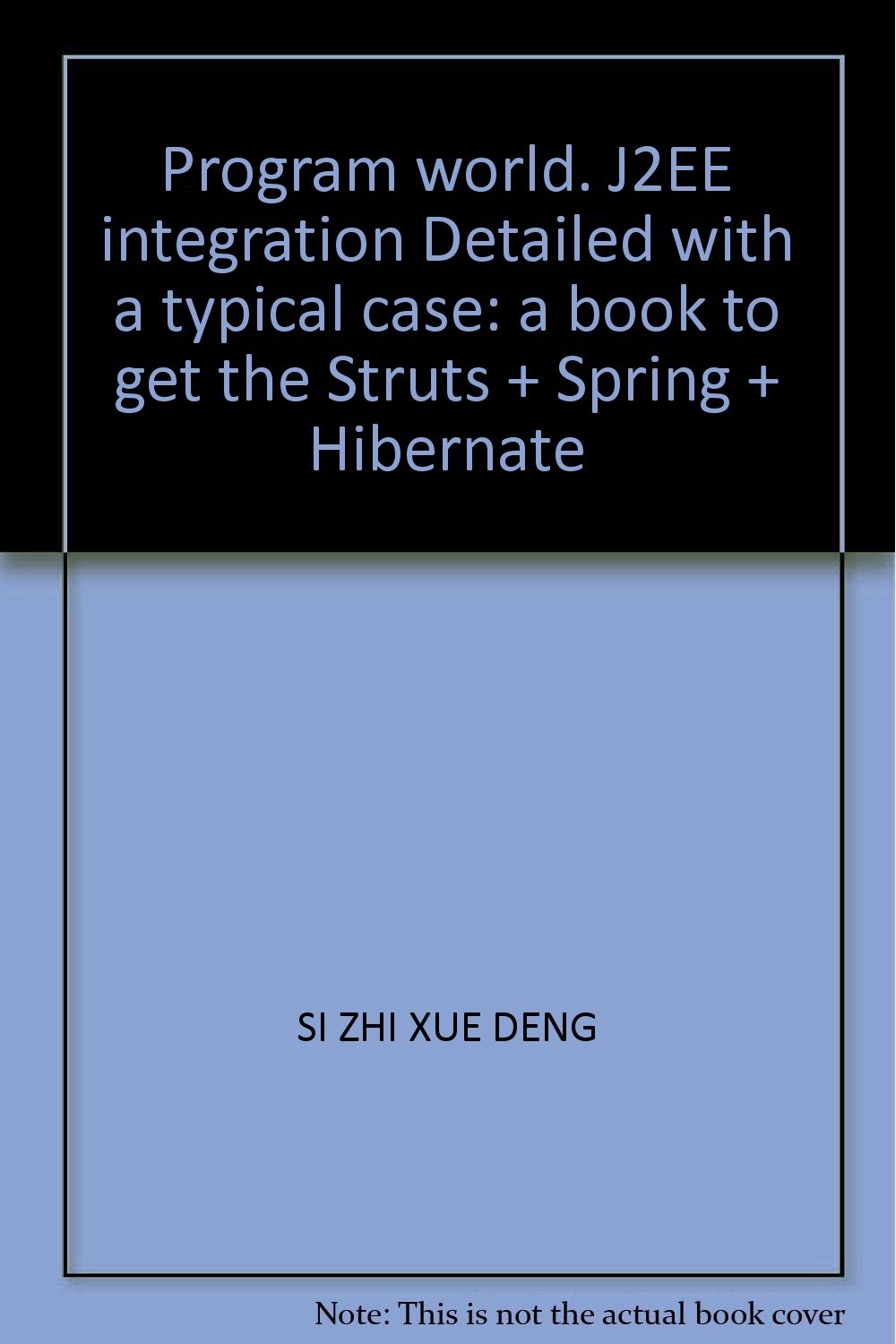 Program world. J2EE integration Detailed with a typical case: a book to ...