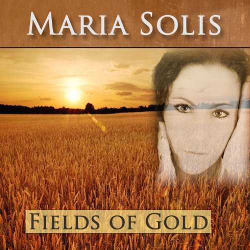 Play Fields Of Gold by Maria Solis on Amazon Music