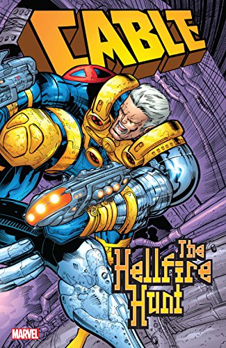 Amazon.com: Cable: The Hellfire Hunt (Cable (1993-2002)) eBook ...
