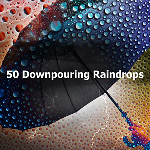 Amazon Music - Weather Gardenの50 Downpouring Raindrops - Amazon.co.jp