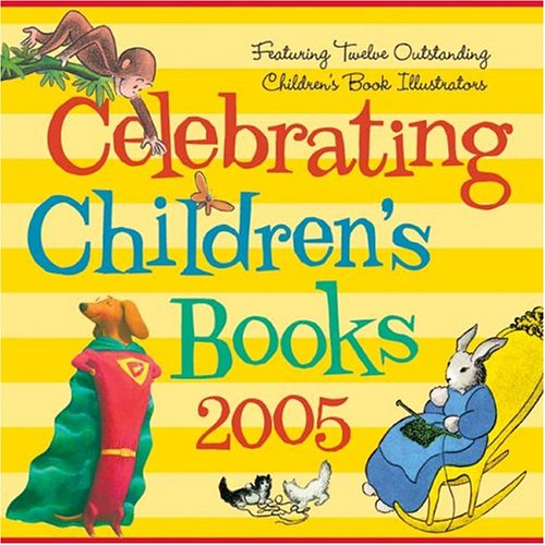 Amazon.in: Buy Celebrating Children's Books Calendar 2005 Book Online ...